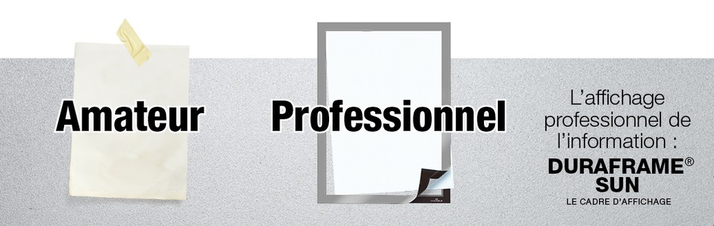 DURAFRAME® - Cadres d’affichage & solutions d’affichage professionnel